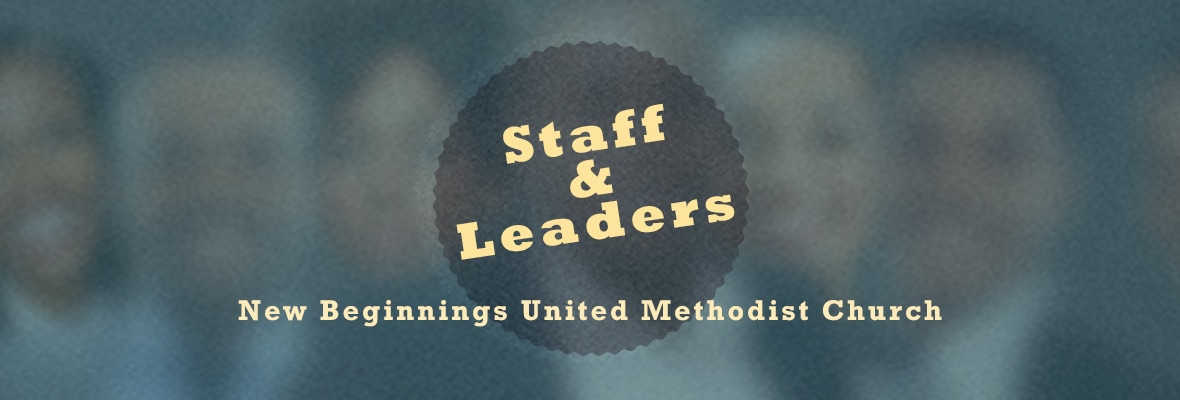 Church Staff | New Beginnings United Methodist Church
